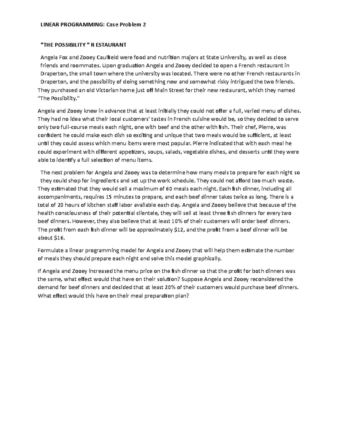 Case problem 2 - LINEAR PROGRAMMING: Case Problem 2 "THE POSSIBILITY ...