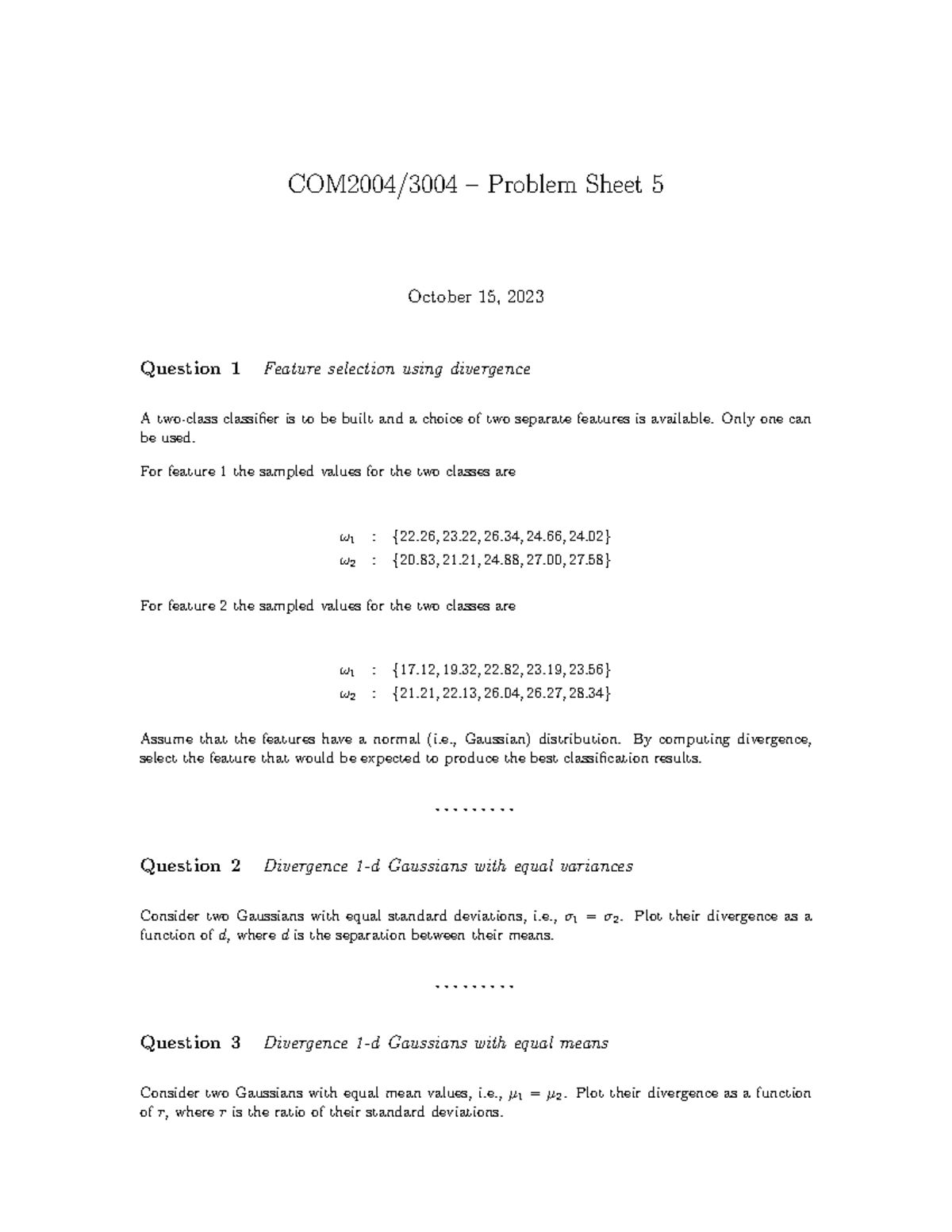 Sheet 5 handout - COM2004/3004 – Problem Sheet 5 October 15, 2023 Question 1 Feature selection ...