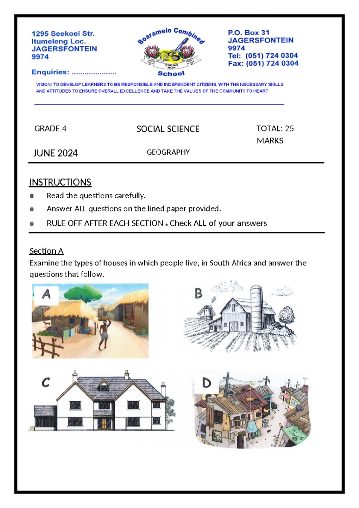 Gr 4 Geog June 2024 - test - GRADE 4 SOCIAL SCIENCE TOTAL: 25 MARKS ...