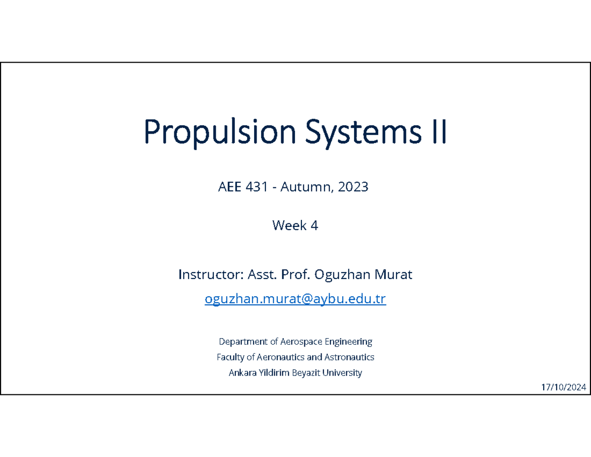 Week4 AEE431 Prop Systems II - Propulsion Systems II 17/10/ Instructor ...