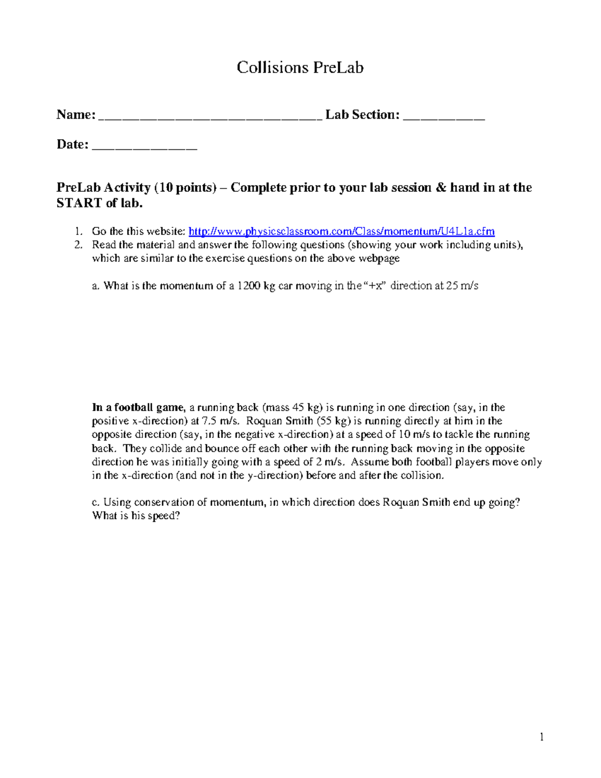 Collisions Prelab - This is an assignment - 1 Collisions PreLab Name: - Studocu