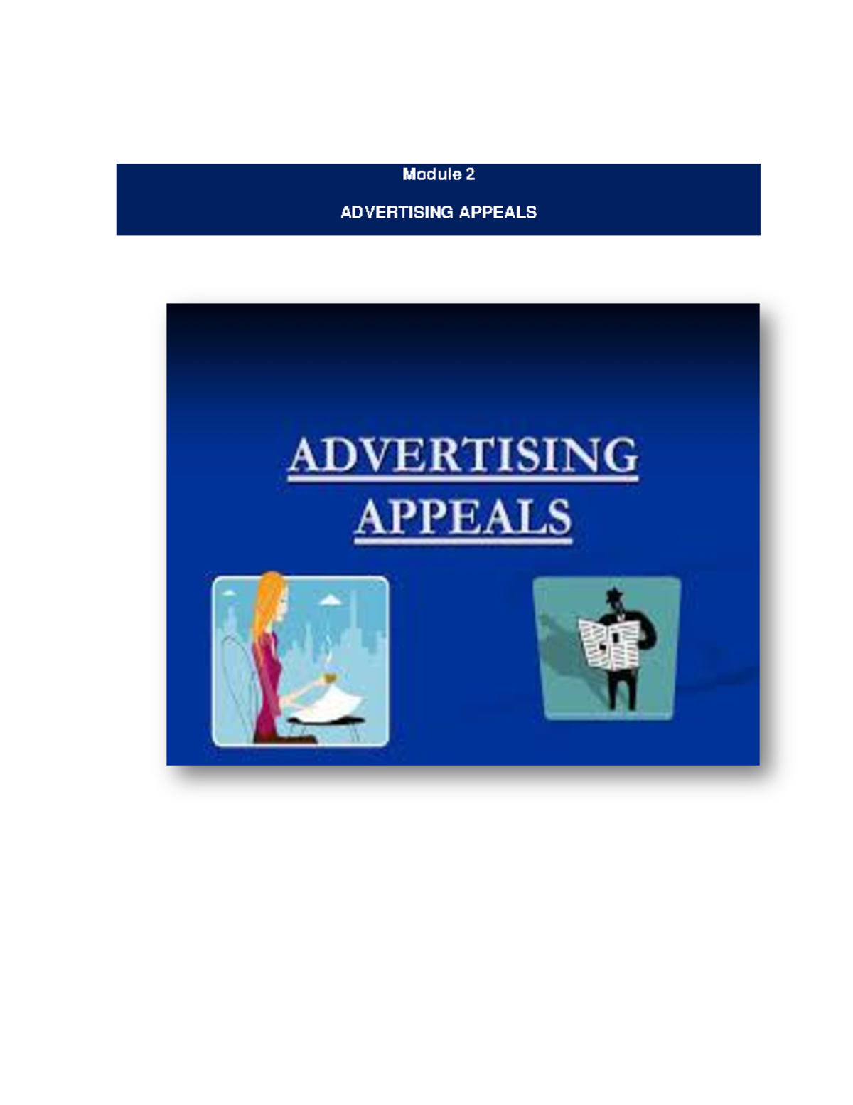 The Advertising Appeal - Module 2 ADVERTISING APPEALS Module ...