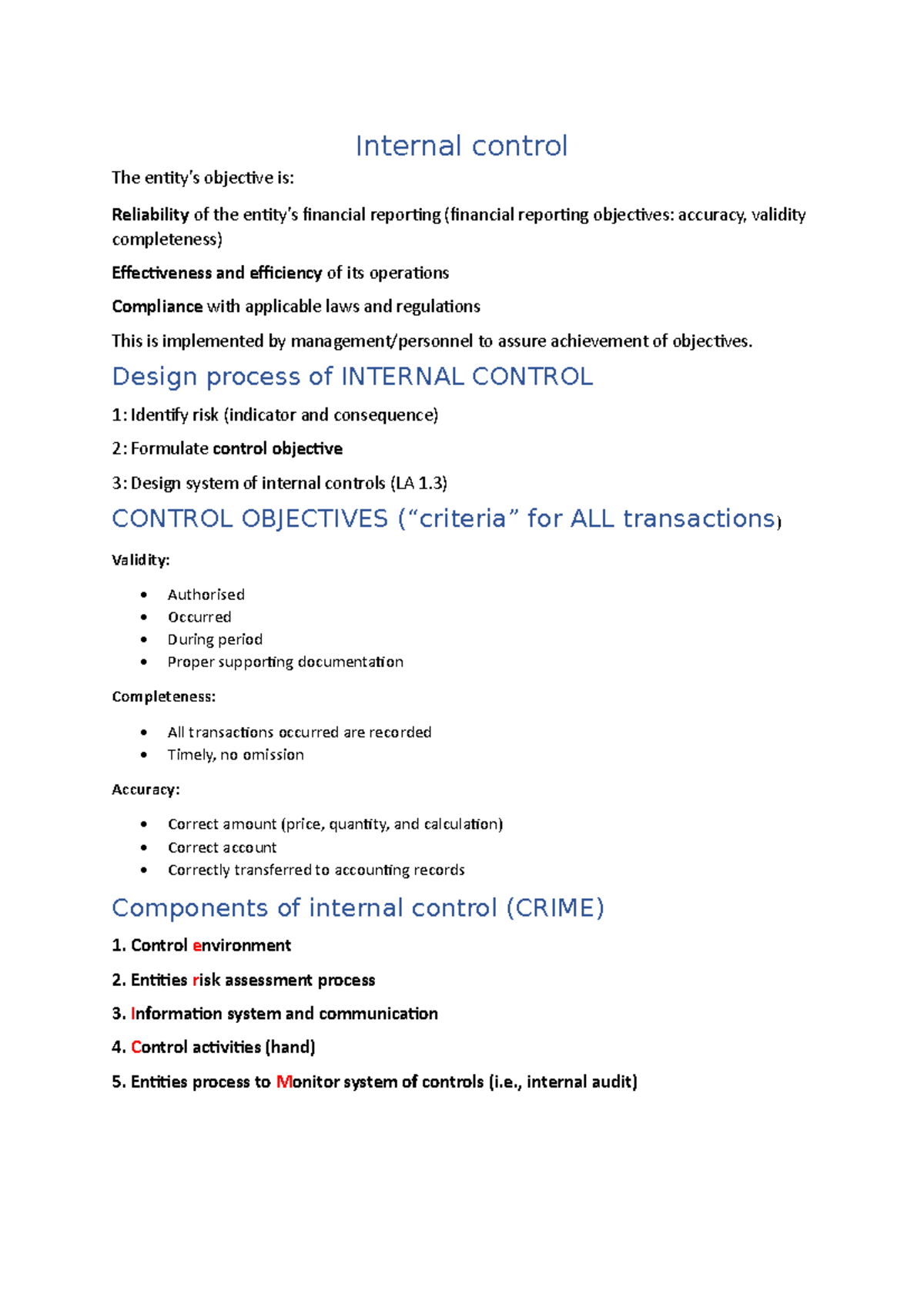 Internal control - Internal control The entity’s objective is: Reliability of the entity’s ...