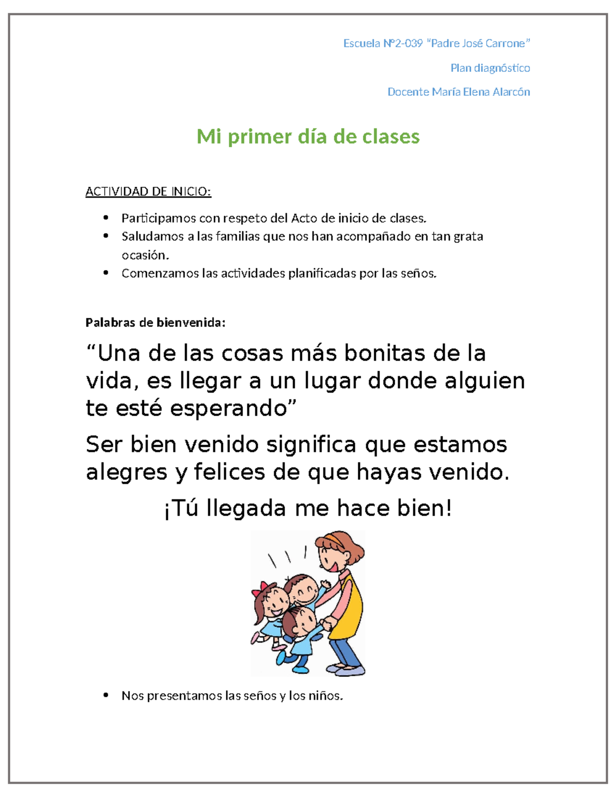 Mi primer día de clases nuevo - Plan diagnóstico Docente María Elena ...
