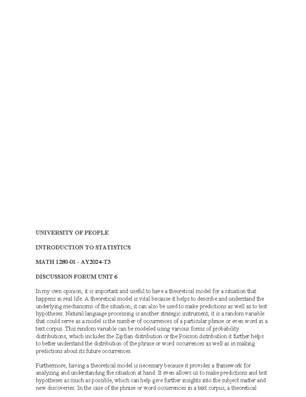 Maths 1280 discussion forum unit 6 - UNIVERSITY OF PEOPLE INTRODUCTION TO STATISTICS MATH 1280 ...