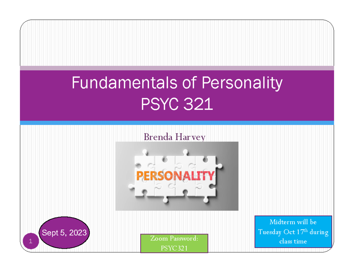 Lecture 1 Part 1 Part 2 - Brenda Harvey Fundamentals of Personality PSYC 321 Sept 5, 2023 ...