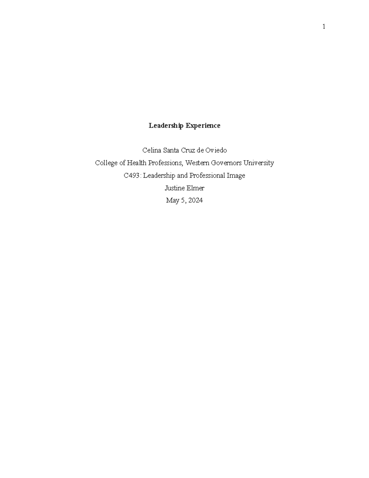 C493 TASK 1 Leadership and Professional Image - Leadership Experience ...