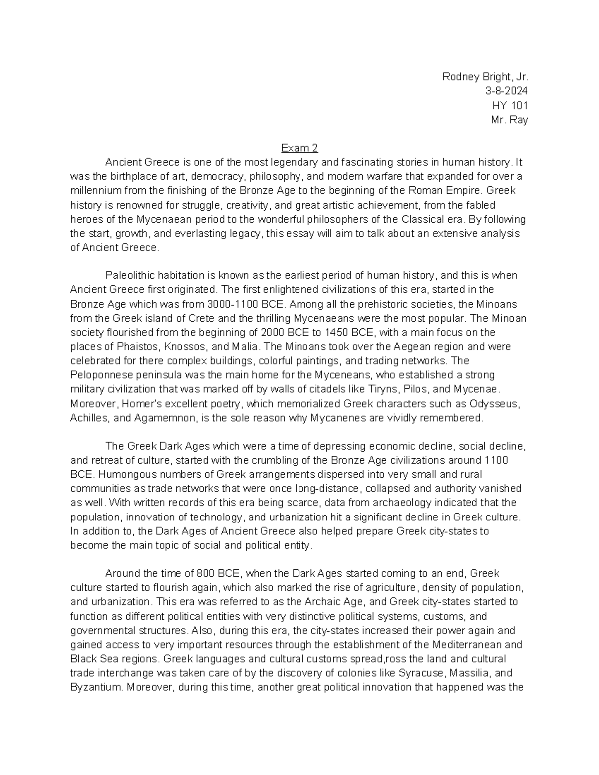 HY 101 Exam 2 - essay - Rodney Bright, Jr. 3-8- HY 101 Mr. Ray Exam 2 ...