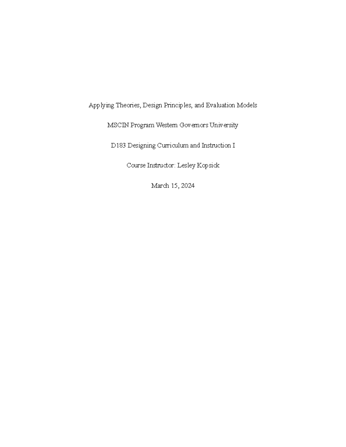 Task 2 - Applying Theories, Design Principles, and Evaluation Models ...