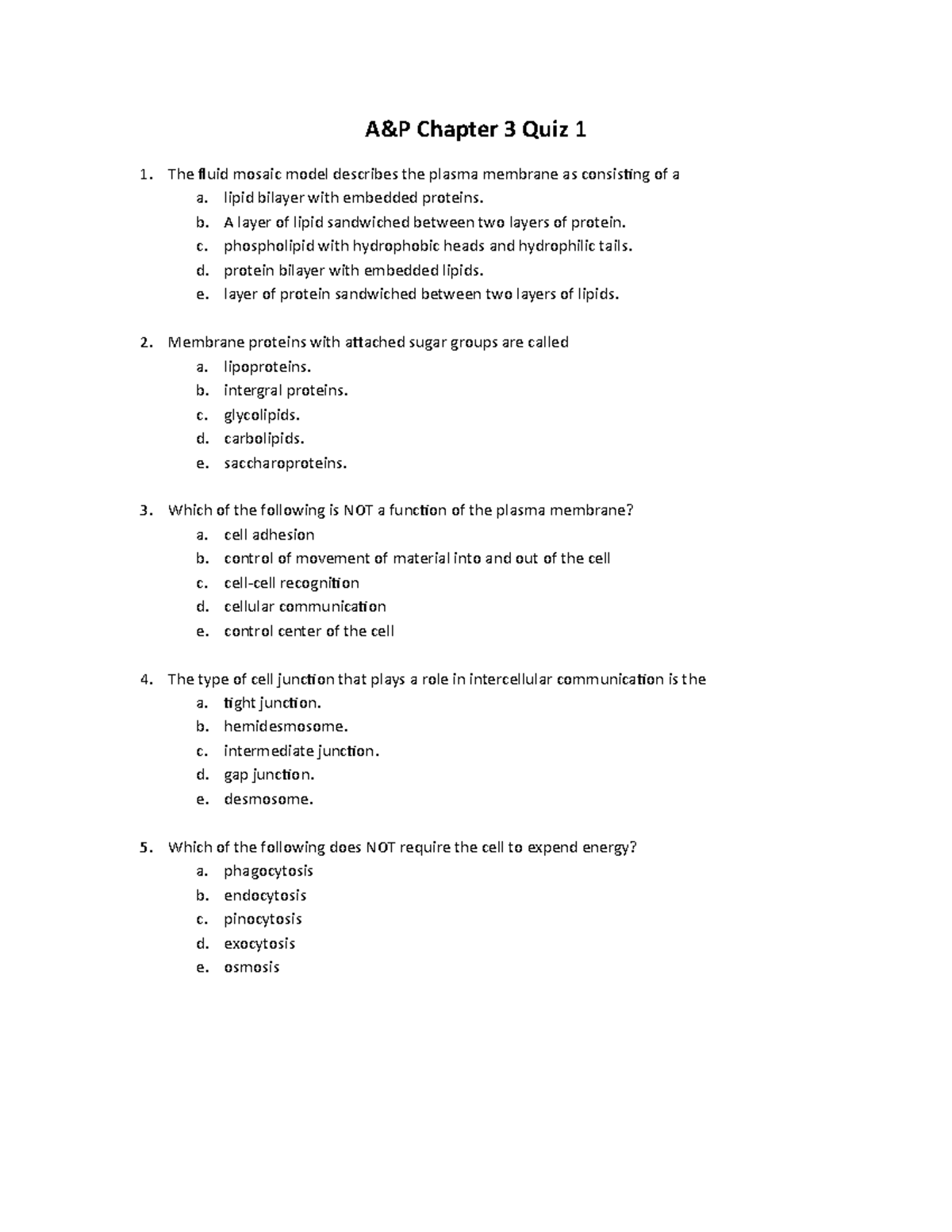 An P Ch3 Quiz 1 - Fhhkk, - A&P Chapter 3 Quiz 1 The fluid mosaic model ...