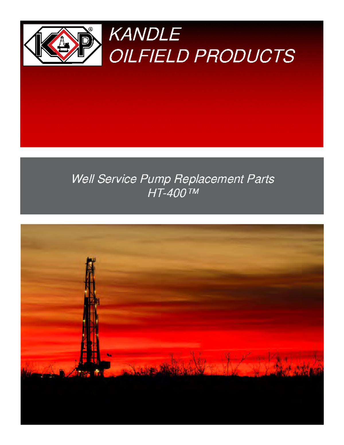 Kandle Oilfield HT-400 Parts Catalog ( March 2017 ) - Well Service Pump ...