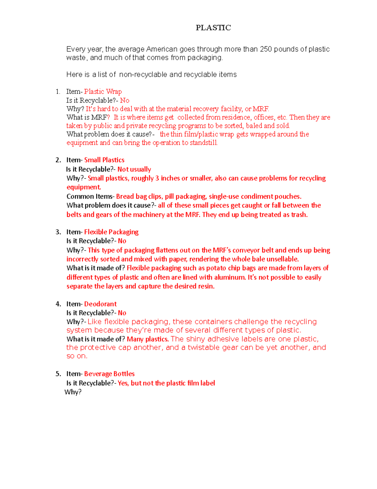 Recyclable - Environmental Science Assignment - PLASTIC Every year, the ...
