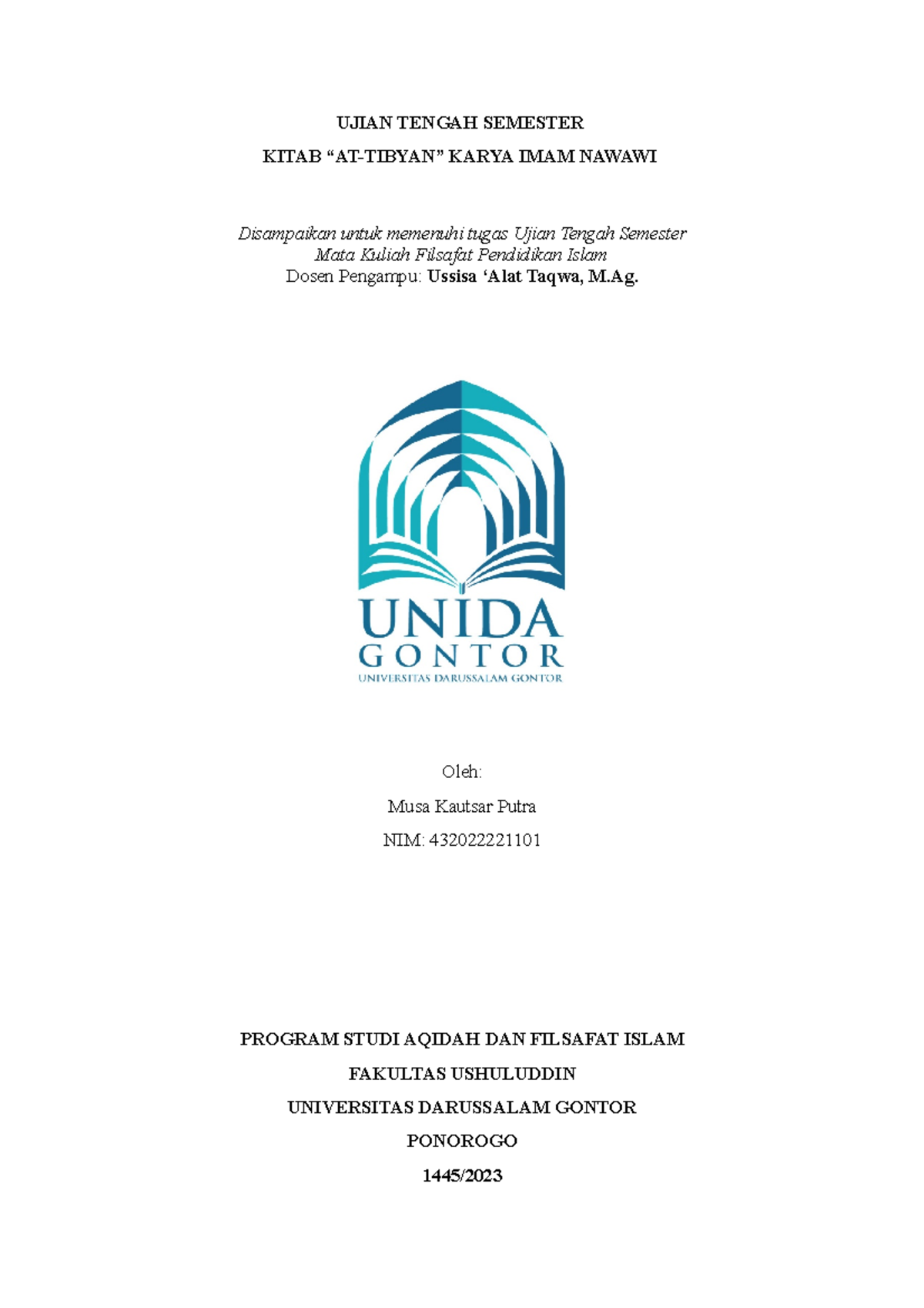 UTS Fils. Pend. Islam 2023 Musa Kautsar Putra AFI-3 - UJIAN TENGAH SEMESTER KITAB “AT-TIBYAN ...