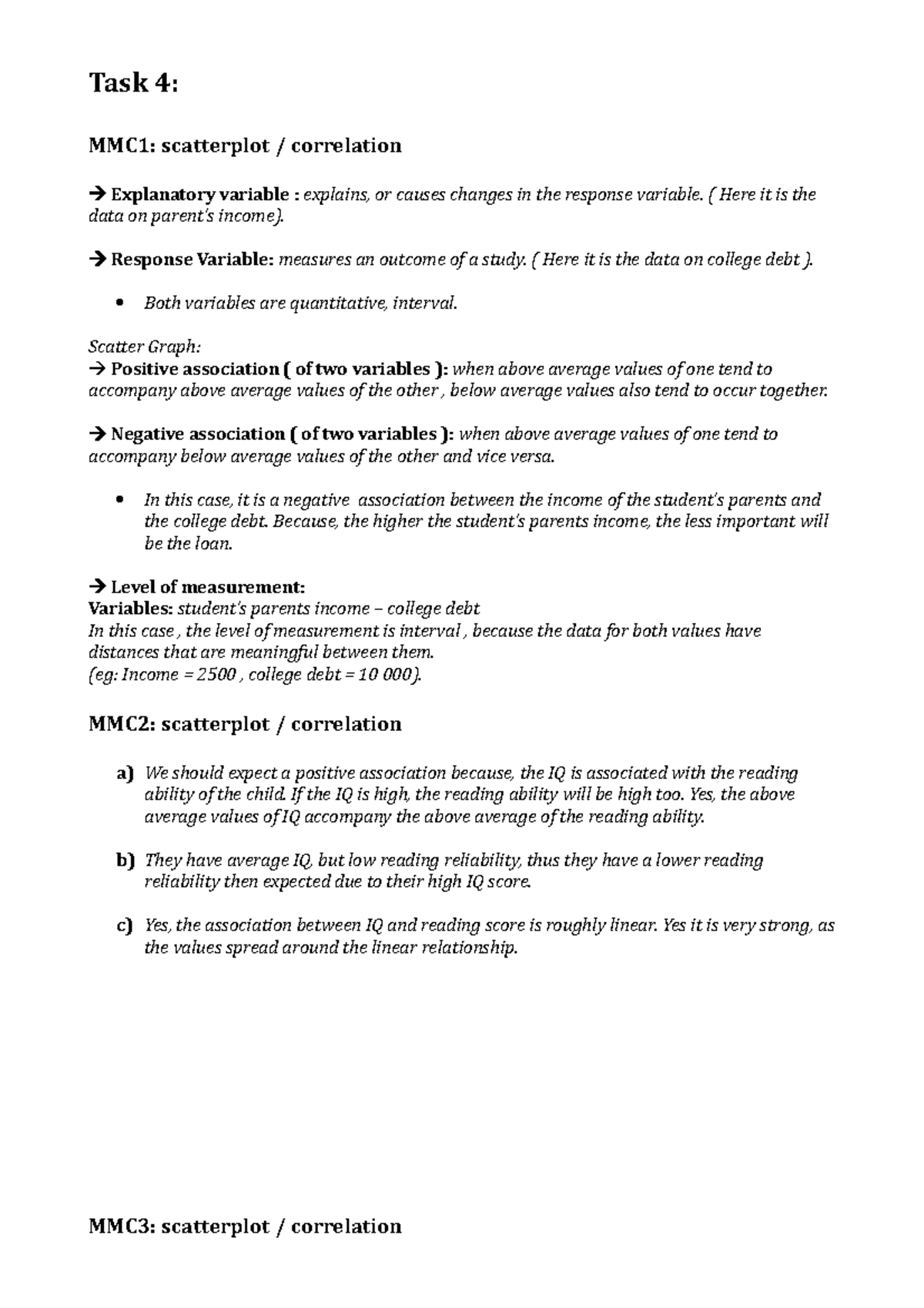 Statistics -Task 4 - Task 4: MMC1: scatterplot / correlation Explanatory variable : explains, or ...