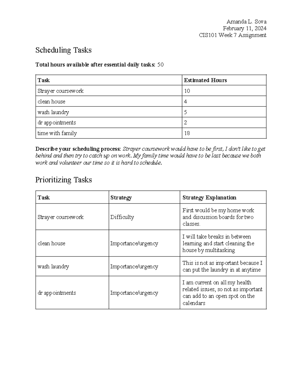 CIS Week7A - assignment - Amanda L. Sova February 11, 2024 CIS101 Week ...