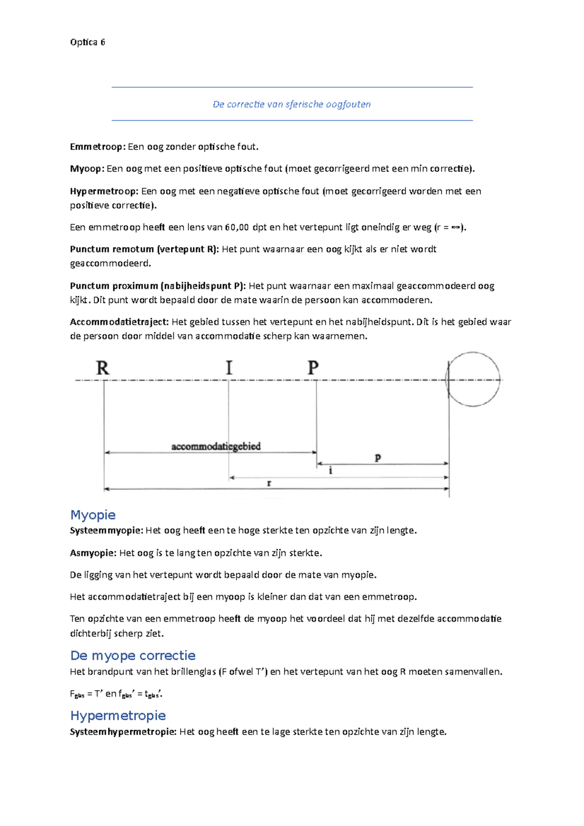 Reader Optica 6 - De correctie van sferische oogfouten Emmetroop: Een ...