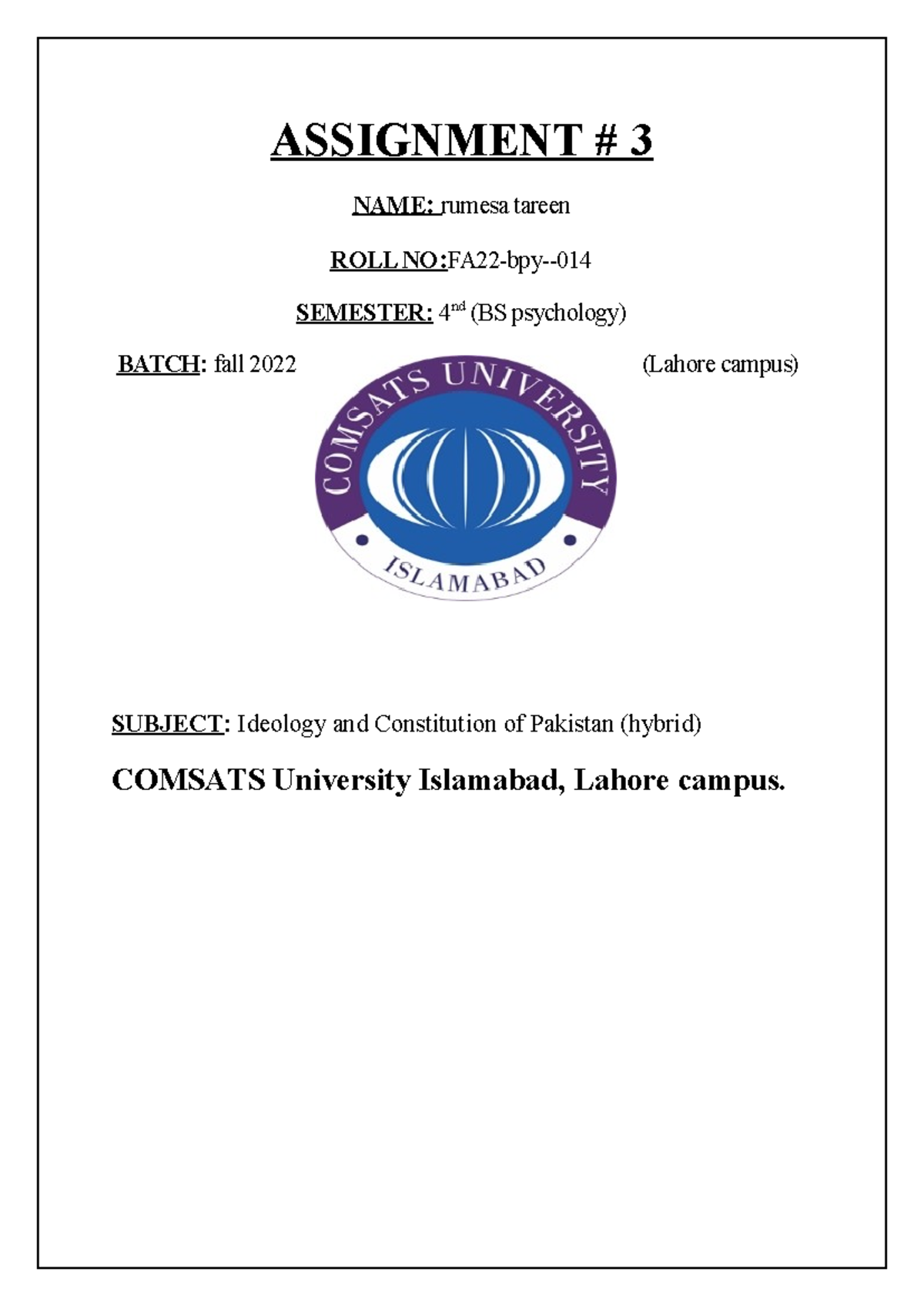 Pak study project 1 - ASSIGNMENT # 3 NAME: rumesa tareen ROLL NO:FA22 ...
