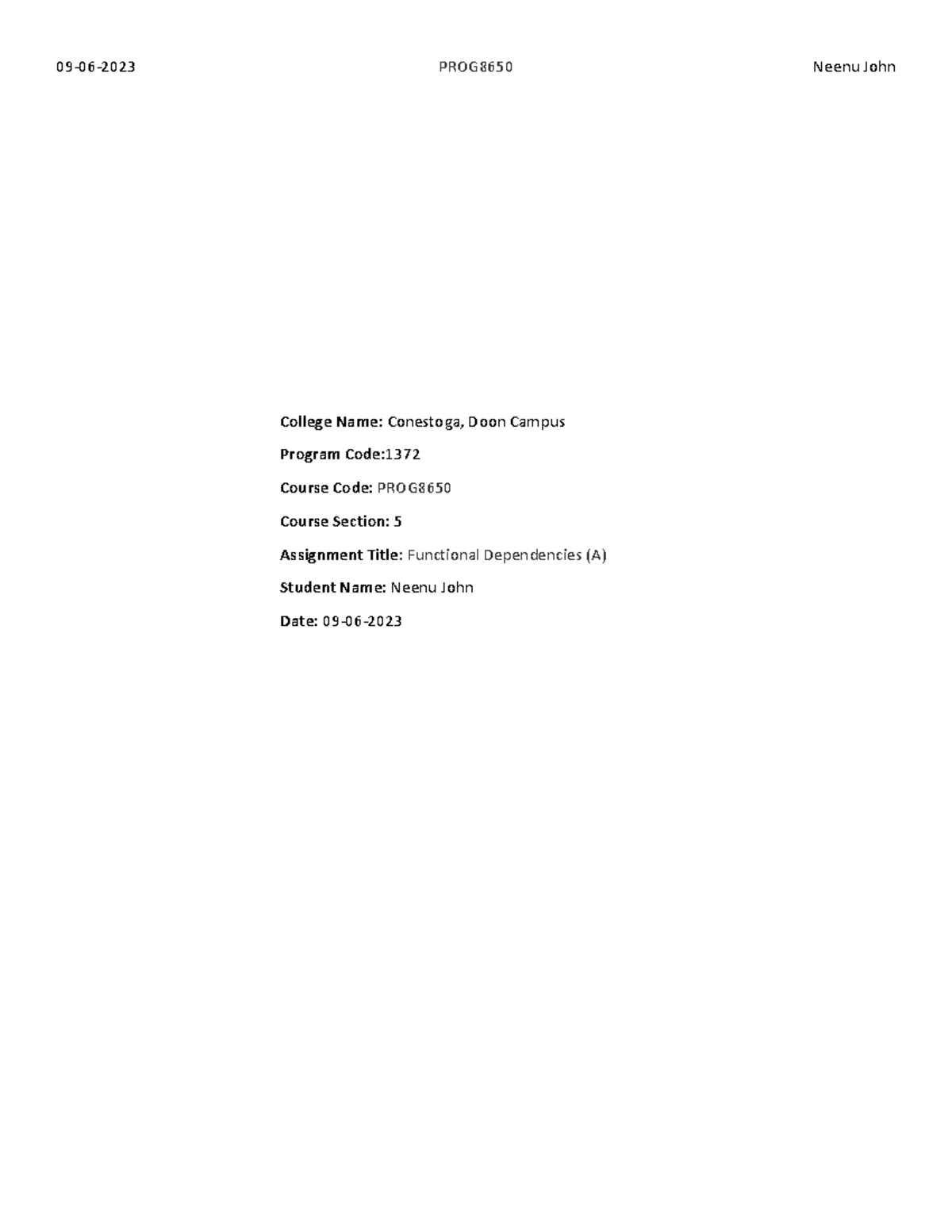 S23 John,Neenu PROG8650 Task2 - 09-06-2023 PROG8650 Neenu John College Name: Conestoga, Doon ...