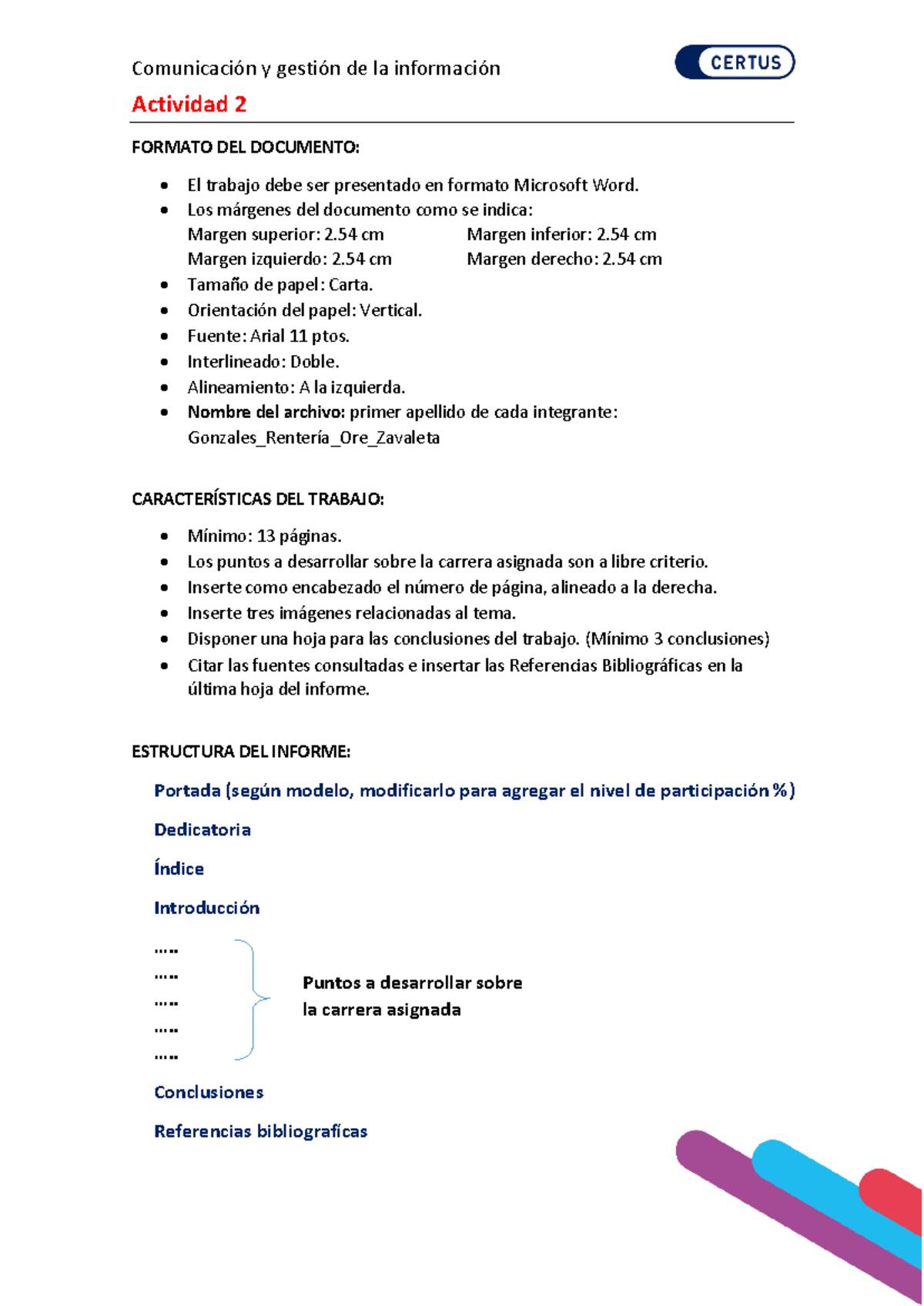 Esquema 2do entregable - Comunicación y gestión de la información Actividad 2 FORMATO DEL ...