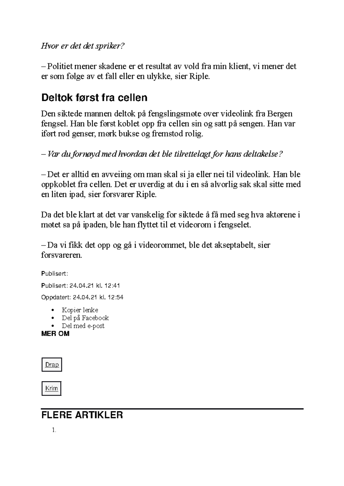 DAG - sdfdsfa asdf asdf asdf asdf - Politiet mener skadene er et ...