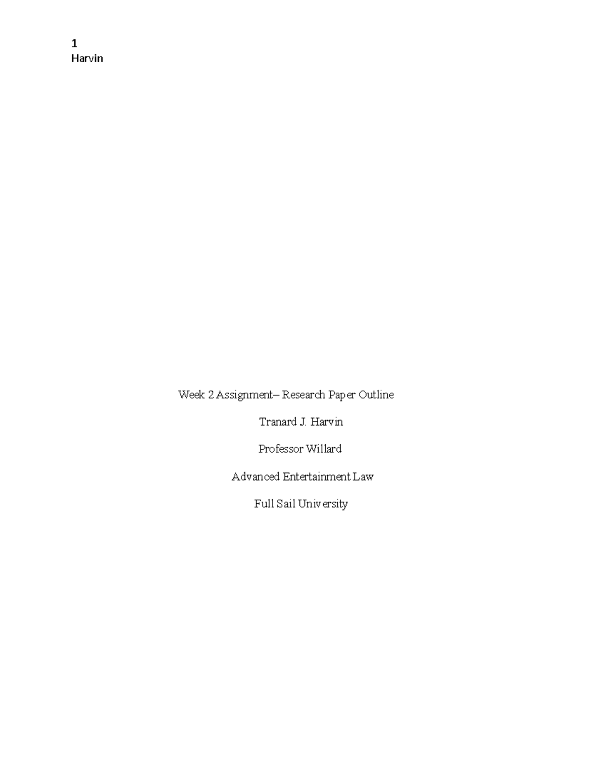 Week 2 Assignment– Research Paper Outline - Harvin Week 2 Assignment ...