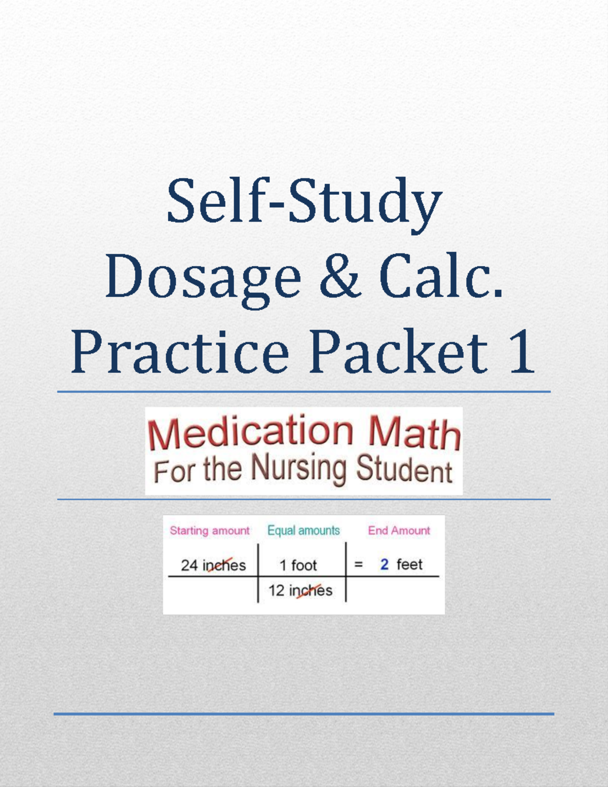 Dosage+Calc+Practice+Packet+1+%281%29 - Self-Study Dosage & Calc ...