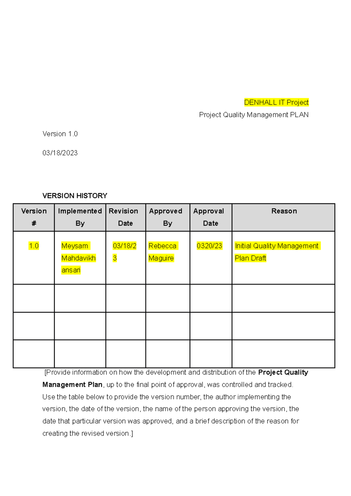 CNET 307 - Quality Management Plan - DENHALL IT Project Project Quality ...
