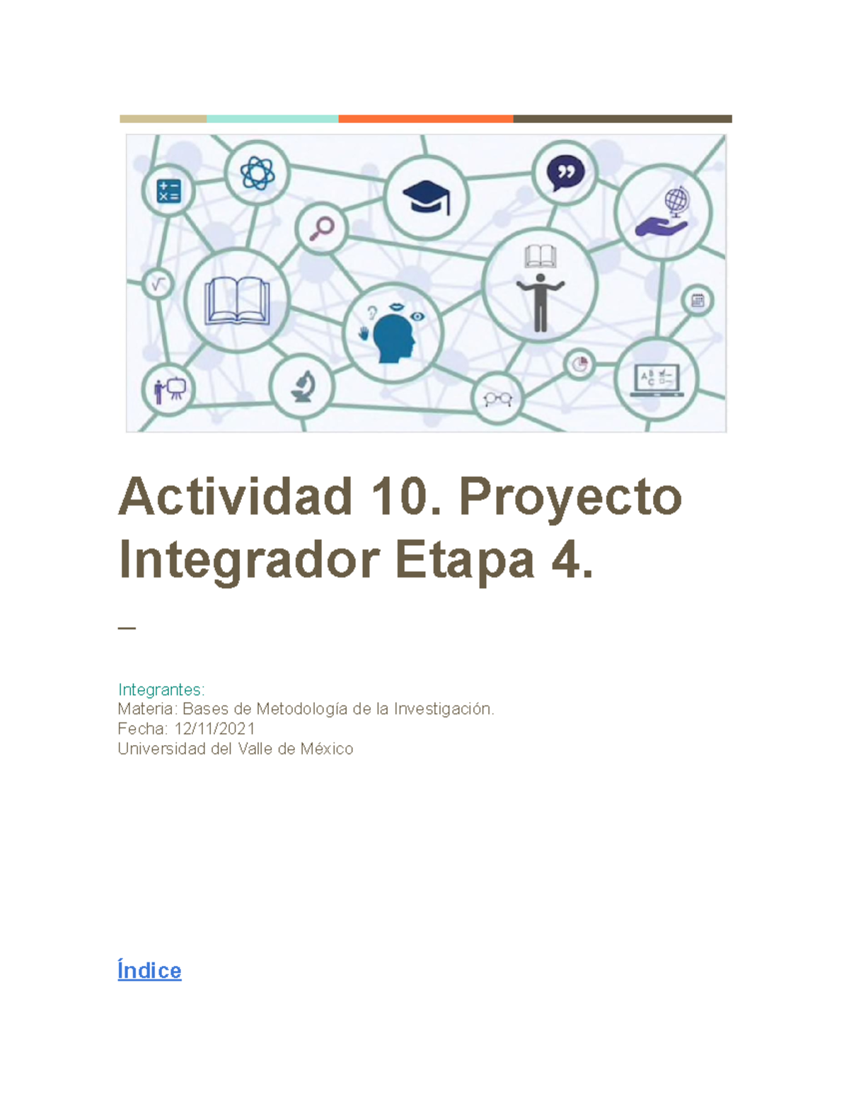 Actividad 10. Proyecto Integrador Etapa 4. - Actividad 10. Proyecto Integrador Etapa 4. ─ - Studocu