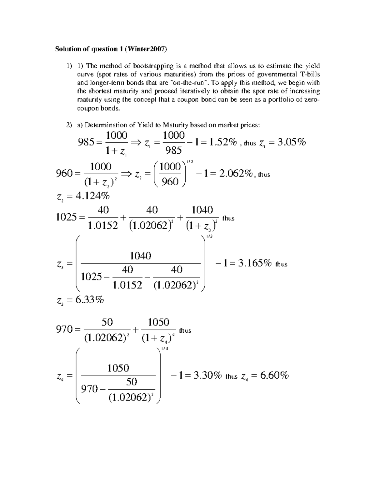 Solutions of Exam_H2007_En - Solution of question 1 (Winter2007) The ...