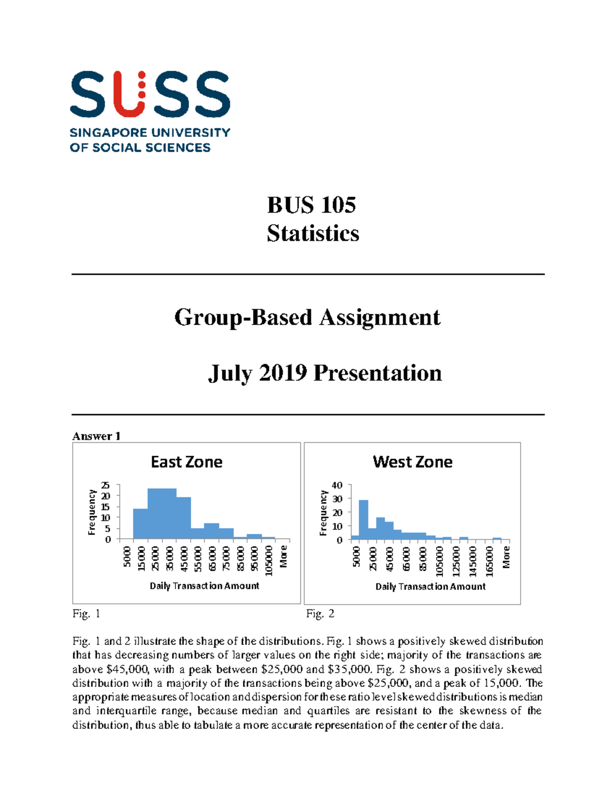 BUS105 group assignment - BUS 105 Statistics Group-Based Assignment ...