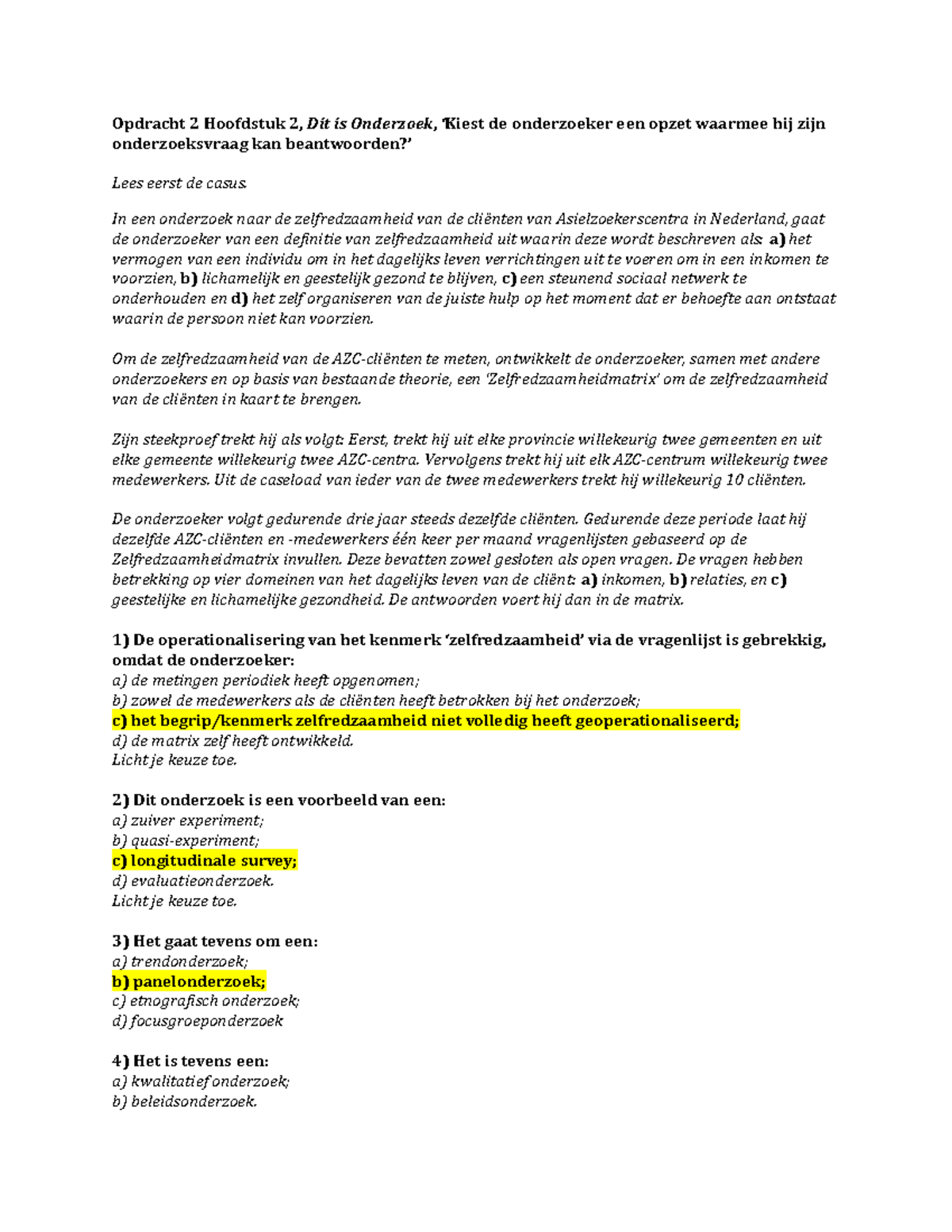 Antwoorden opdracht 1 Onderzoeksmethoden deeltijd hoofdstuk 2 2022-2023 ...