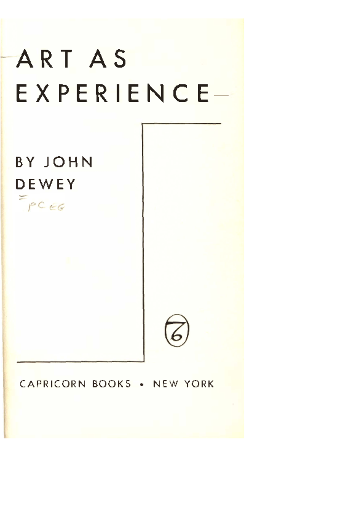 John Dewey Art as an Experience - ART AS EXPERIENCE- BY JOHN DEWEY ...