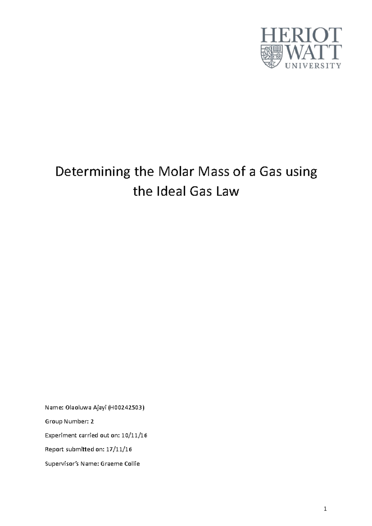 Experiment 1 Chem Lab Report - Determining the Molar Mass of a Gas ...