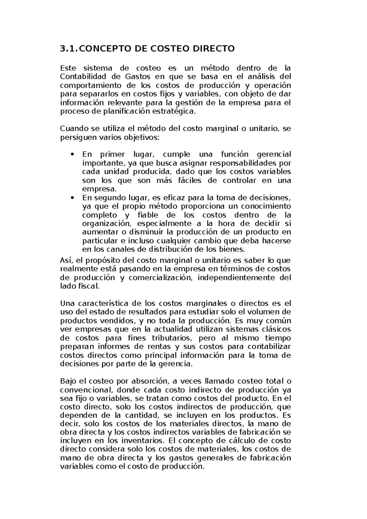 Concepto DE Costeo Directo (1) (1) - 3.1 DE COSTEO DIRECTO Este sistema de costeo es un método ...