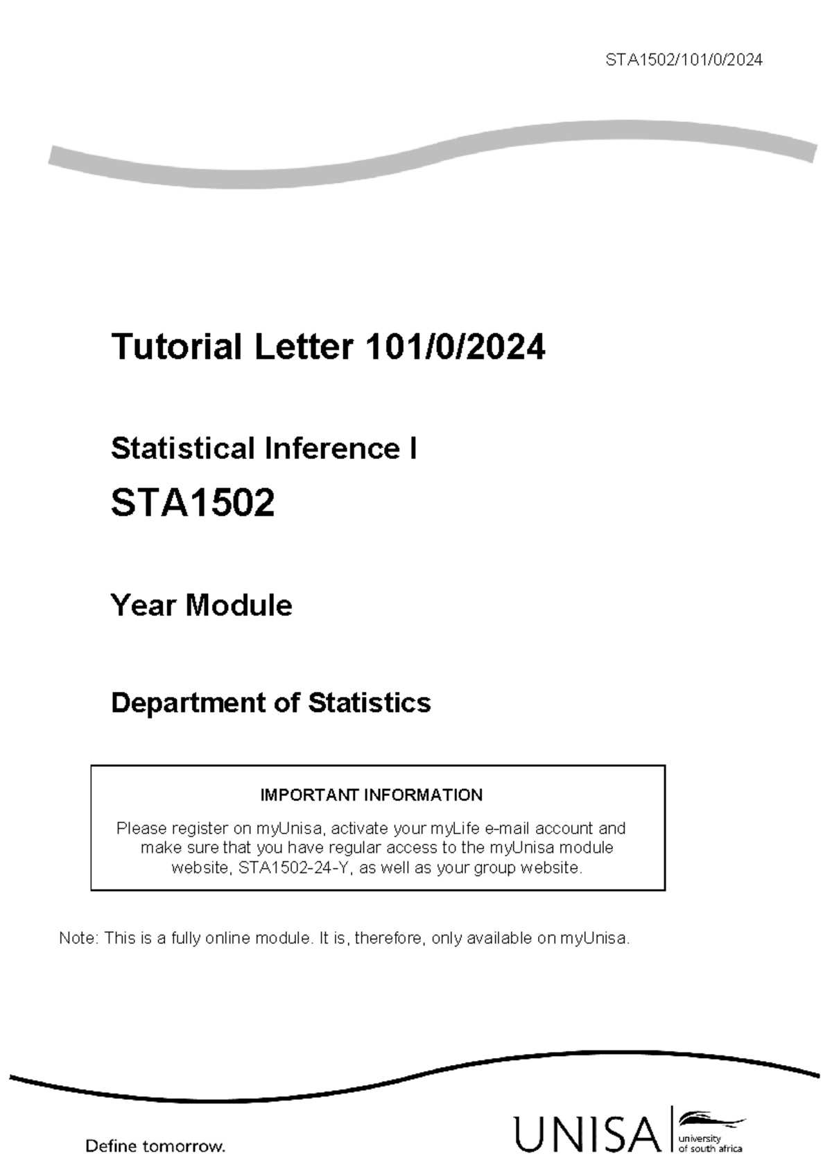 STA1502 2024 TL 101 0 - STA1502/101/0/ Tutorial Letter 101/ 0 / 2024 Statistical Inference I STA ...