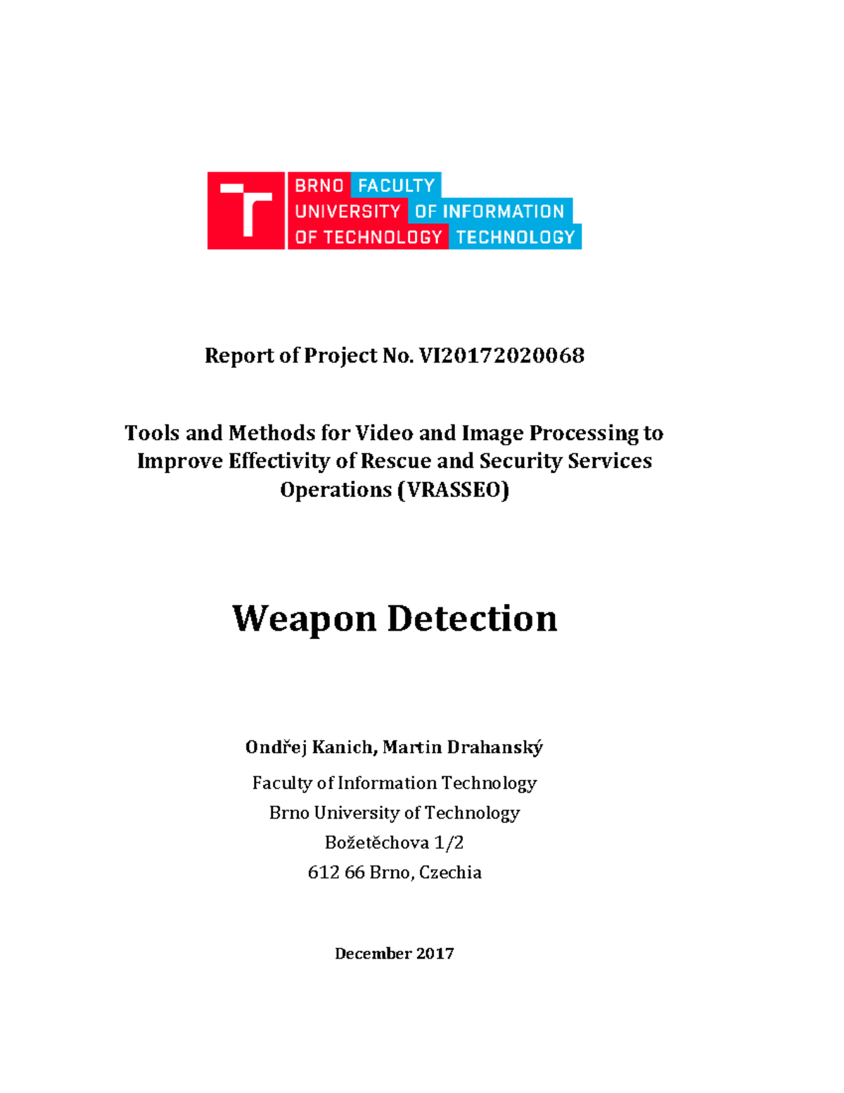 TZ Gun Detector - Report of Project No. VI Tools and Methods for Video ...