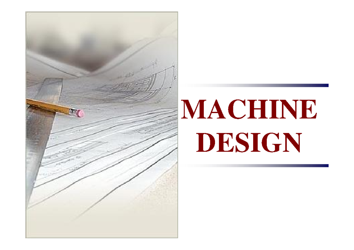 Shear stress sohag-univ - MACHINE DESIGN MACHINE DESIGN LoadLoad The ...