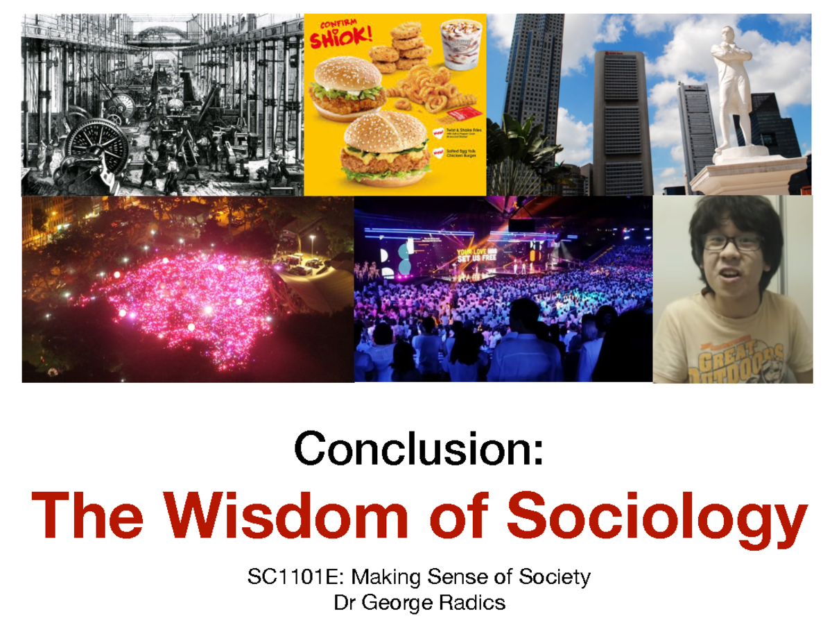 Week 12 - Final Lecture Slides - Conclusion: The Wisdom of Sociology ...