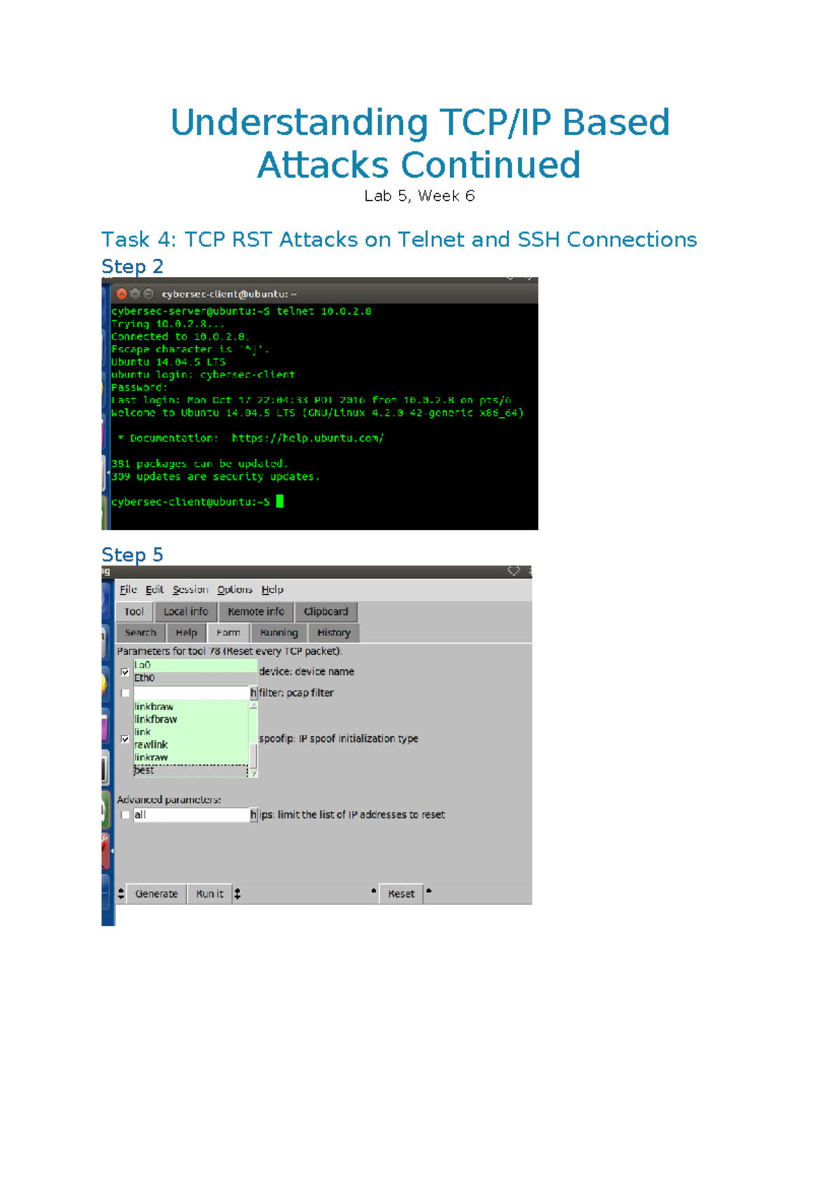 Tutorial 5 - Lab Work - Understanding TCP/IP Based Attacks Continued Lab 5, Week 6 Task 4: TCP ...