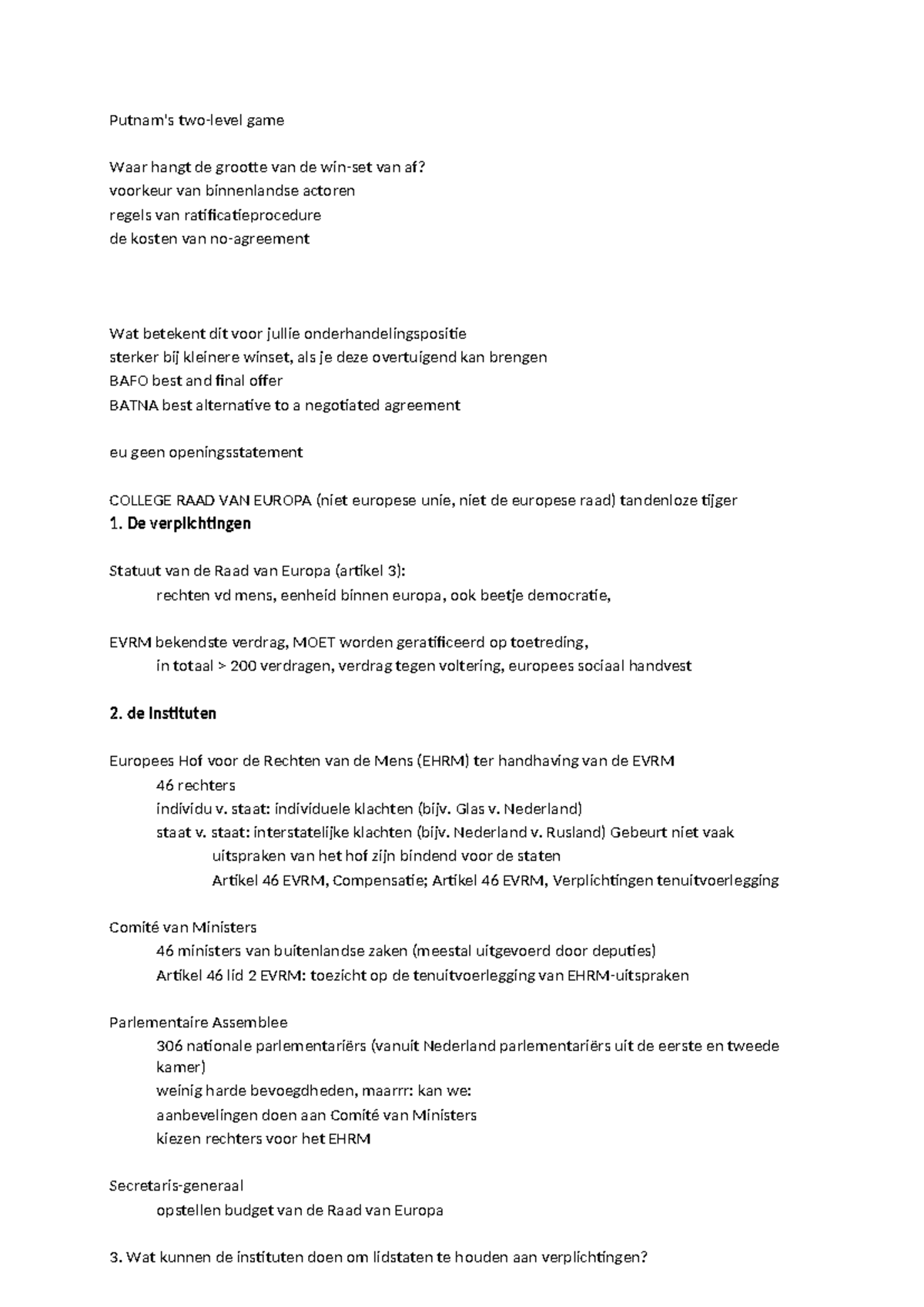 Aantekeningen - Putnam's two-level game Waar hangt de grootte van de ...