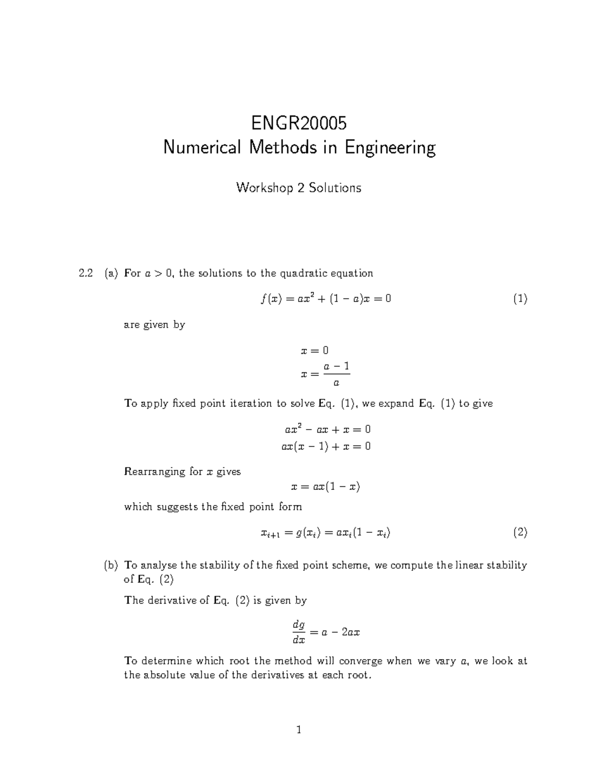 Workshop 02 Solutions - ENGR Numerical Methods in Engineering Workshop 2 Solutions 2 (a) Fora >0 ...
