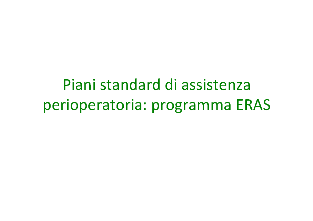 Piano standard ERAS - Piani standard di assistenza perioperatoria ...