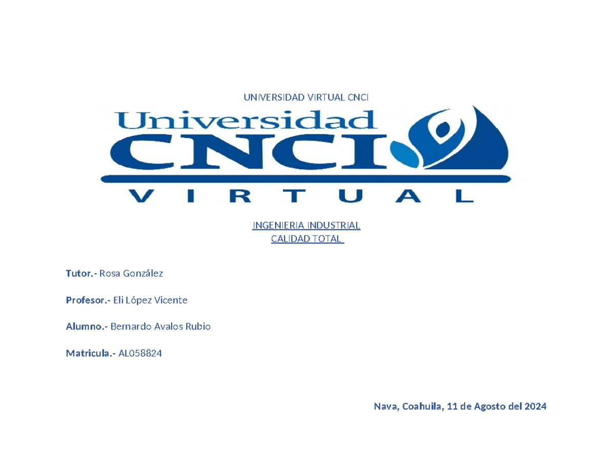Calidad total Actividad 1 - UNIVERSIDAD VIRTUAL CNCI INGENIERIA INDUSTRIAL CALIDAD TOTAL Tutor ...