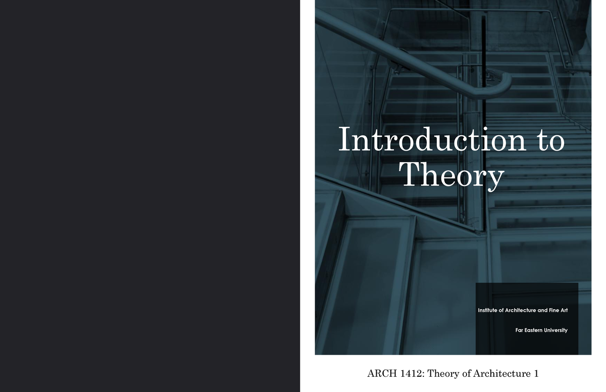 Module 2 Lecture Introduction to Theory - ARCH 1412: Theory of ...