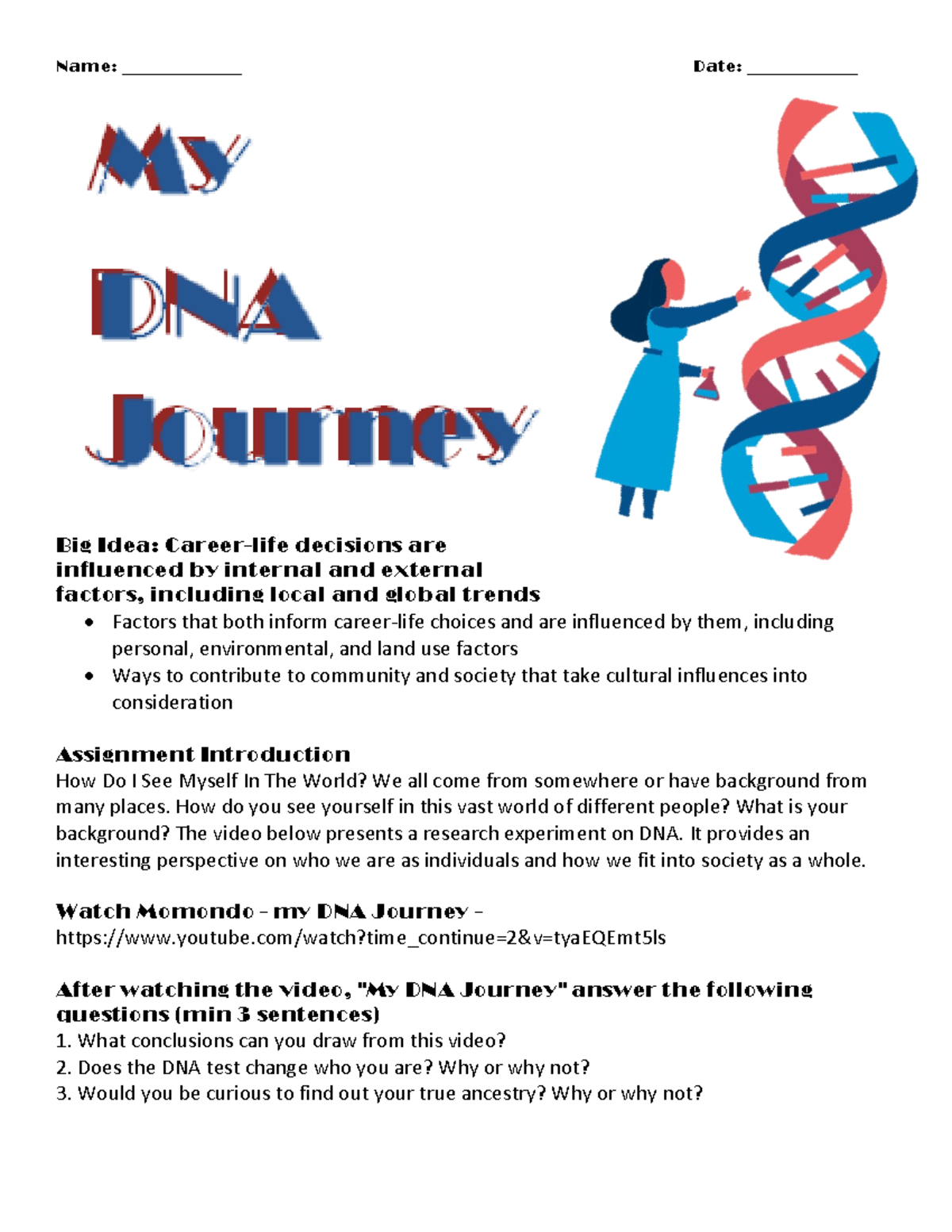 My DNA Journey - Name: ______________ Date: _____________ Big Idea ...