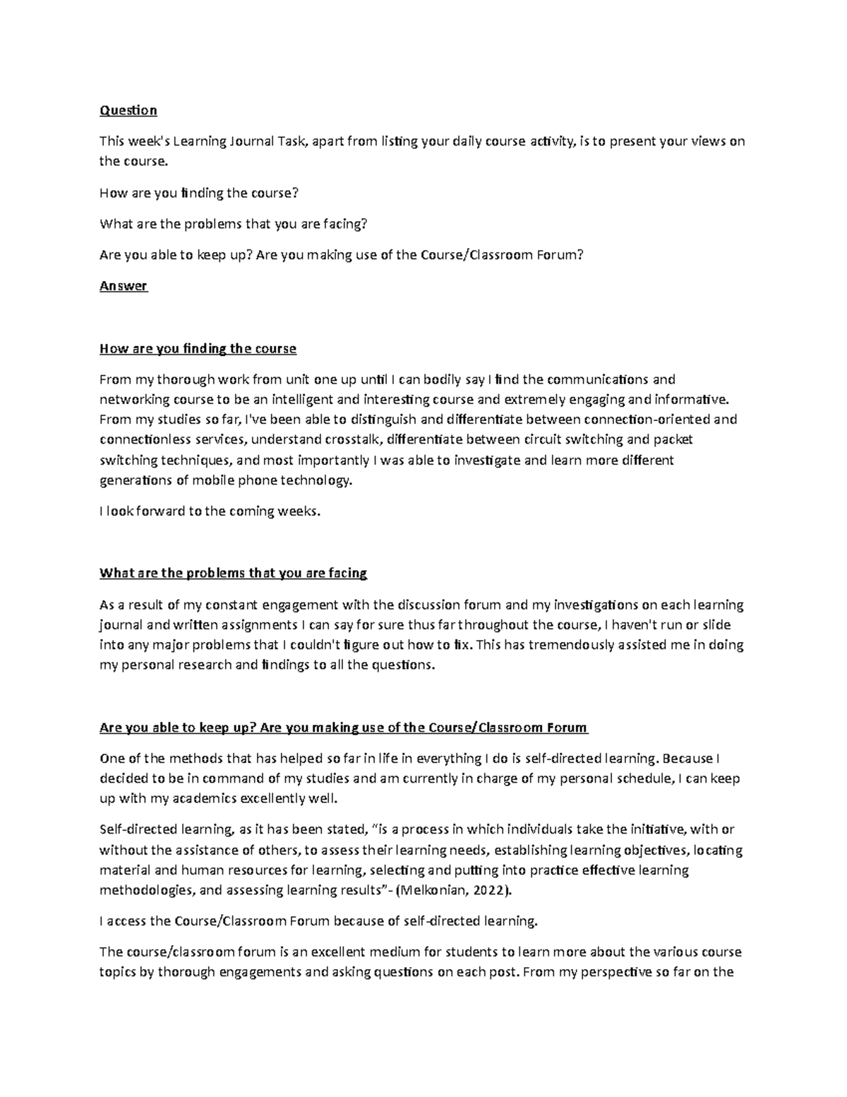 Learning Journal Unit 4 - Question This week's Learning Journal Task, apart from listing your ...