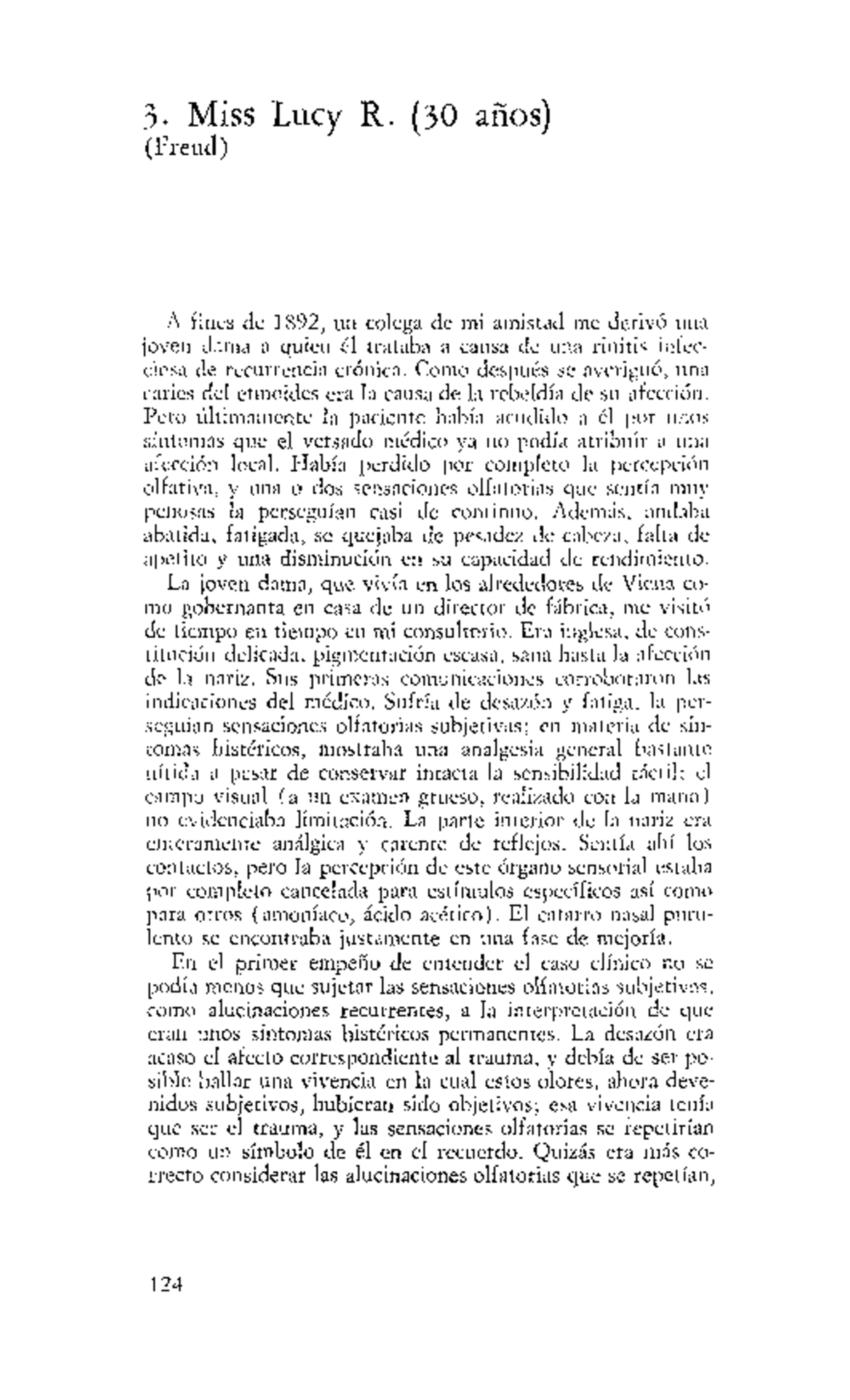 Caso Lucy - Resumen Psicoanalisis 1 - 3. Miss Lucy R. (30 años) (Freud) A fines de 1892, un ...