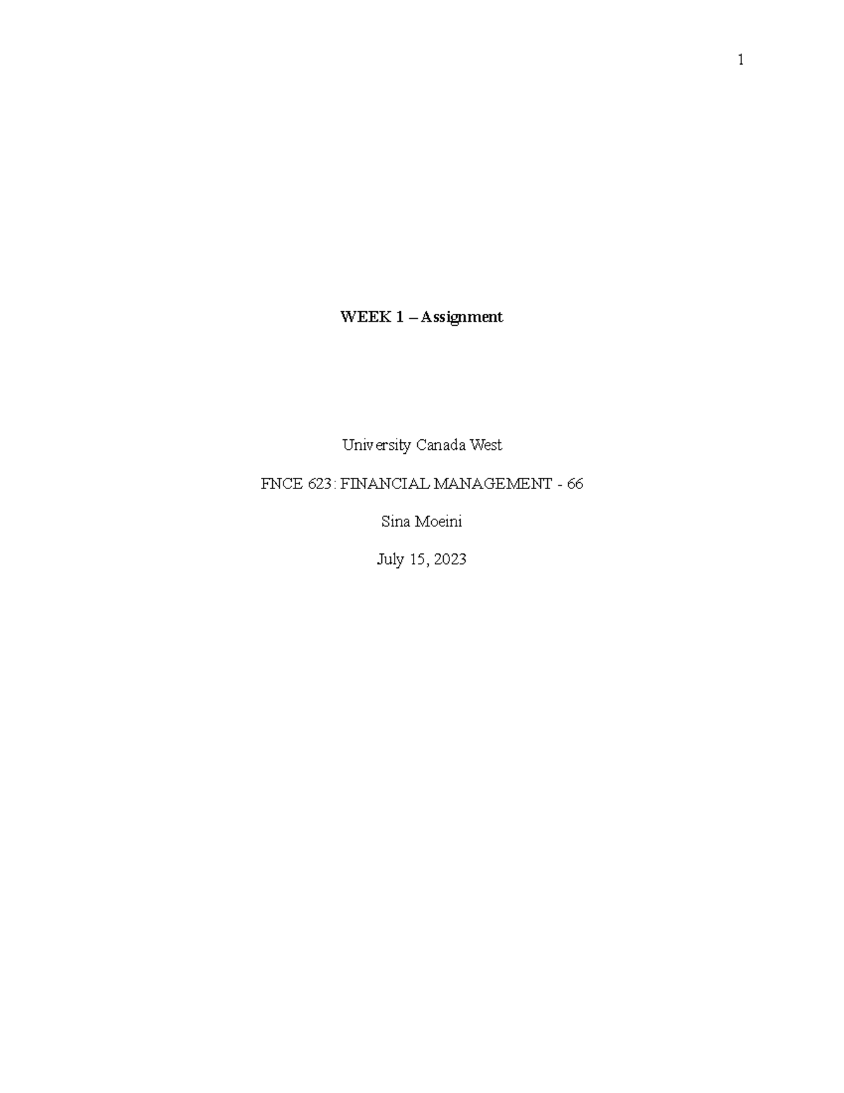 Week 1 - Week 1 assignments answers - WEEK 1 – Assignment University Canada West FNCE 623 ...