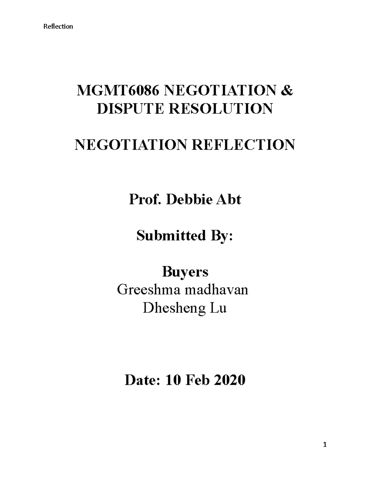 Negotiation Reflection - Reflection MGMT6086 NEGOTIATION & DISPUTE ...