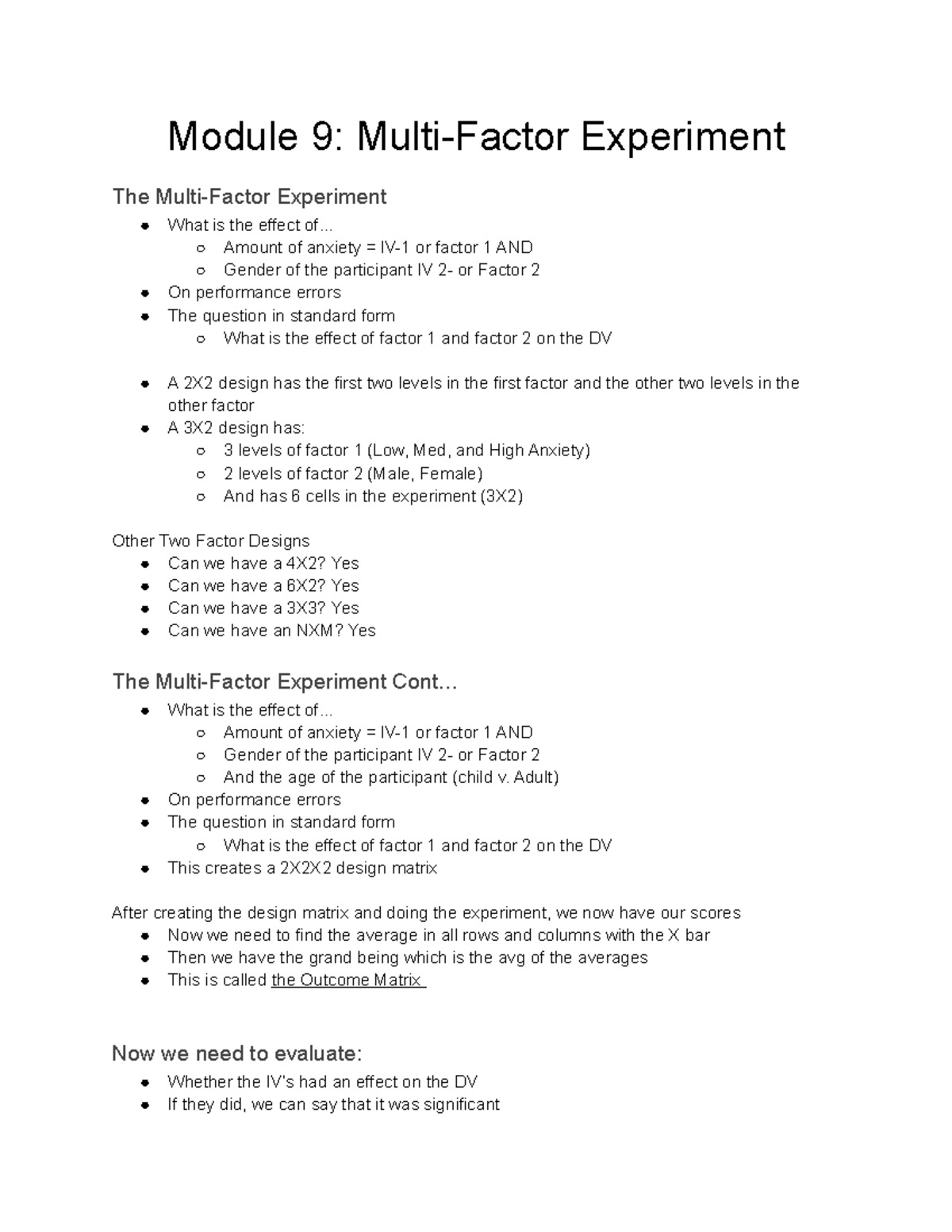 Multi-Factor Experiment - .. Amount of anxiety = IV-1 or factor 1 AND ...